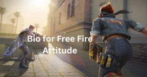 202 Best Bio for Free Fire Attitude – Stylish, Savage & Cool Bios for ...