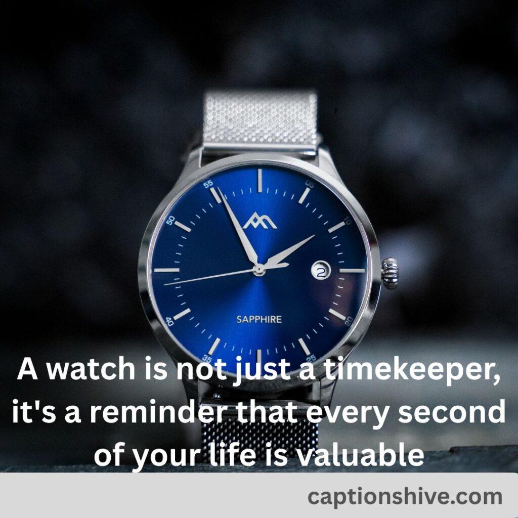 300+ Watch Captions & Quotes to Show Off Style, Luxury & Timeless Elegance